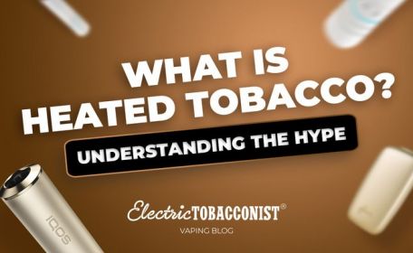 All You Need to Know About Heated Tobacco: A Comprehensive Guide